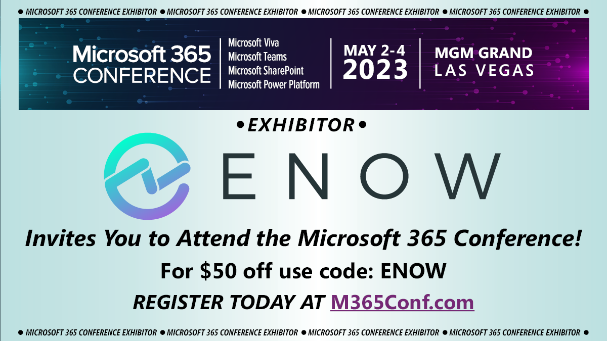 ENow Sponsoring Las Vegas Microsoft 365 Conference