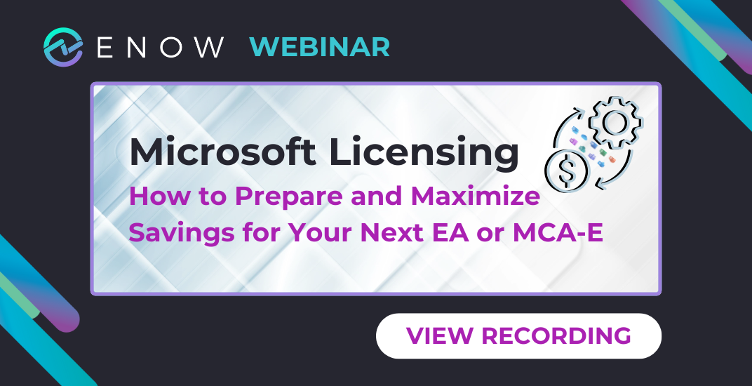 Microsoft Licensing: How to Prepare and Maximize Savings for Your Next ...