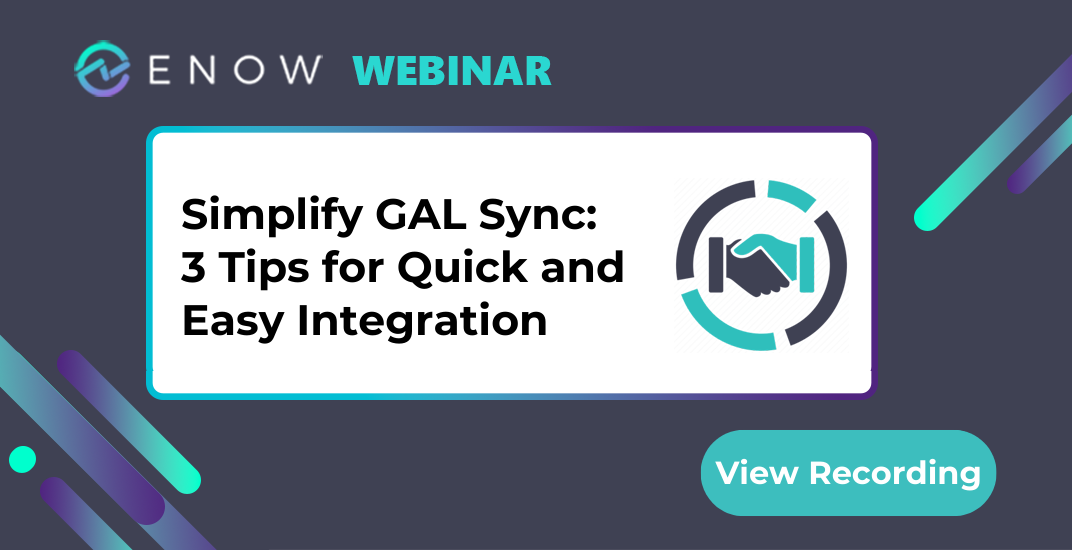 Simplify GAL Sync: 3 Tips for Quick and Easy Integration | Webinar