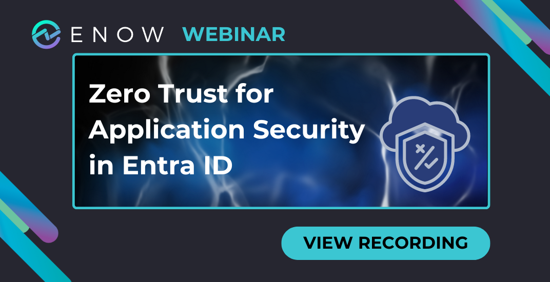 Zero Trust for Application Security in Entra ID